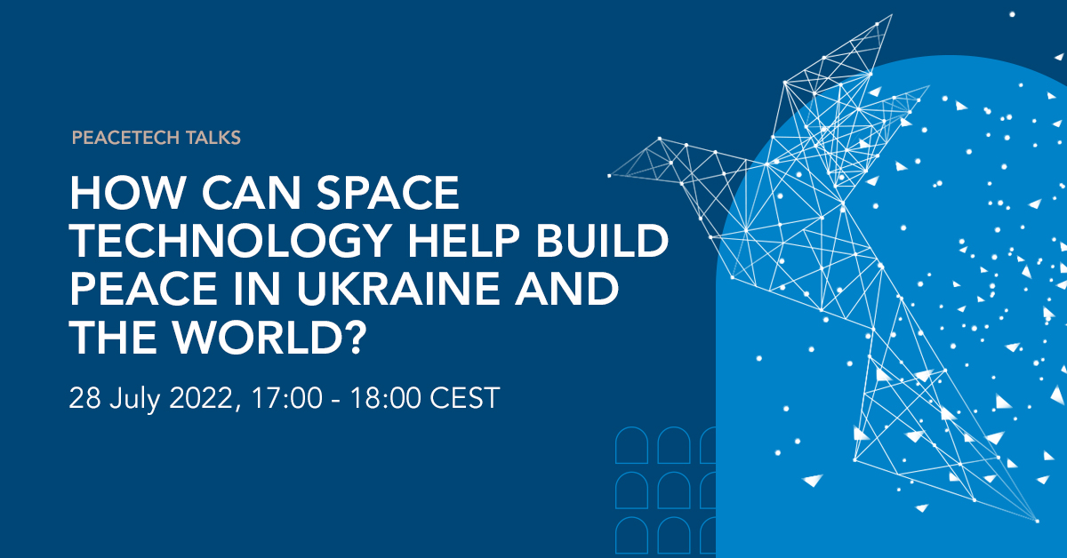How can space technology help build peace in Ukraine and the world ...